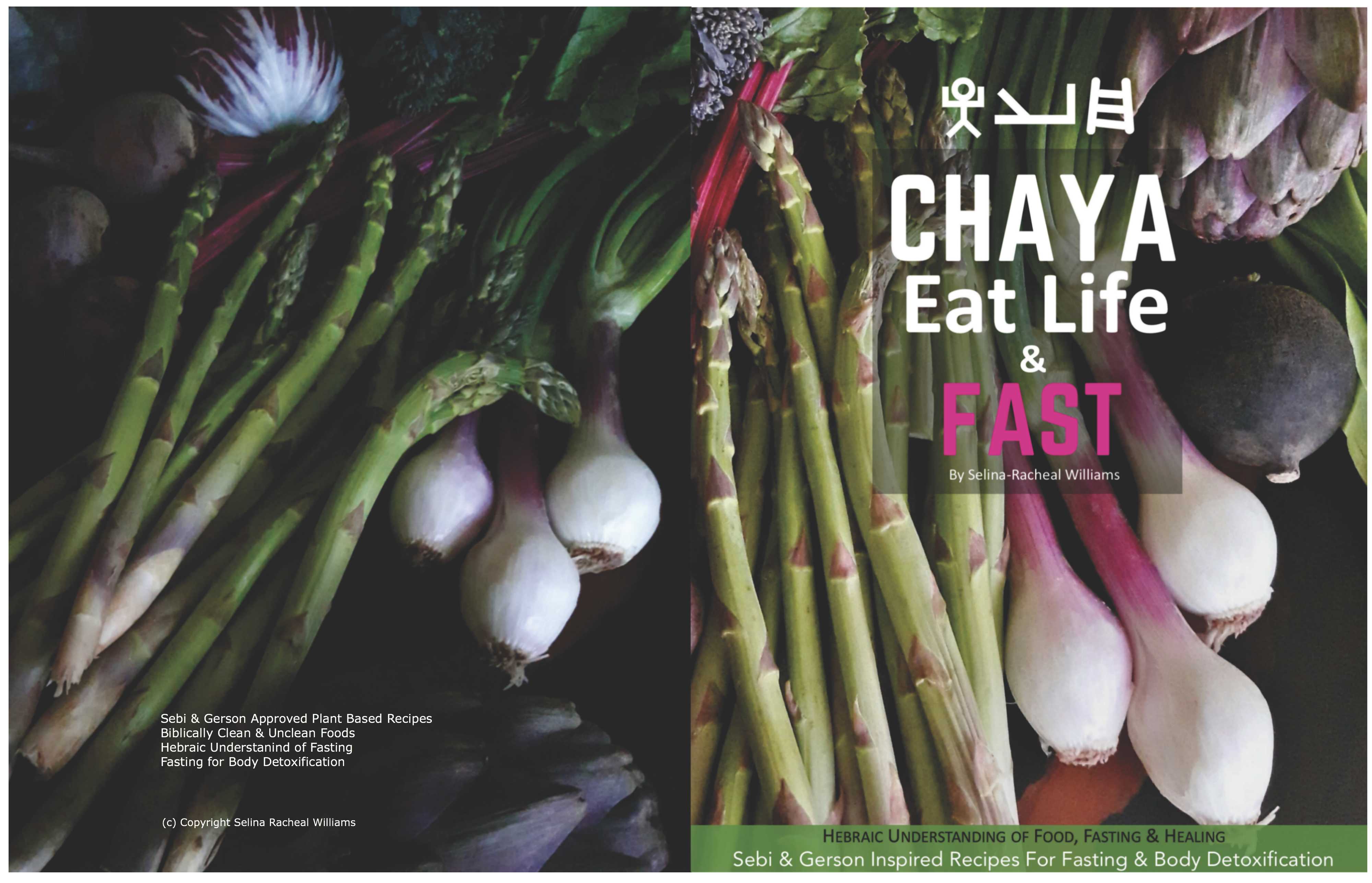 CHAYA EAT LIFE FAST RECIPE FASTING